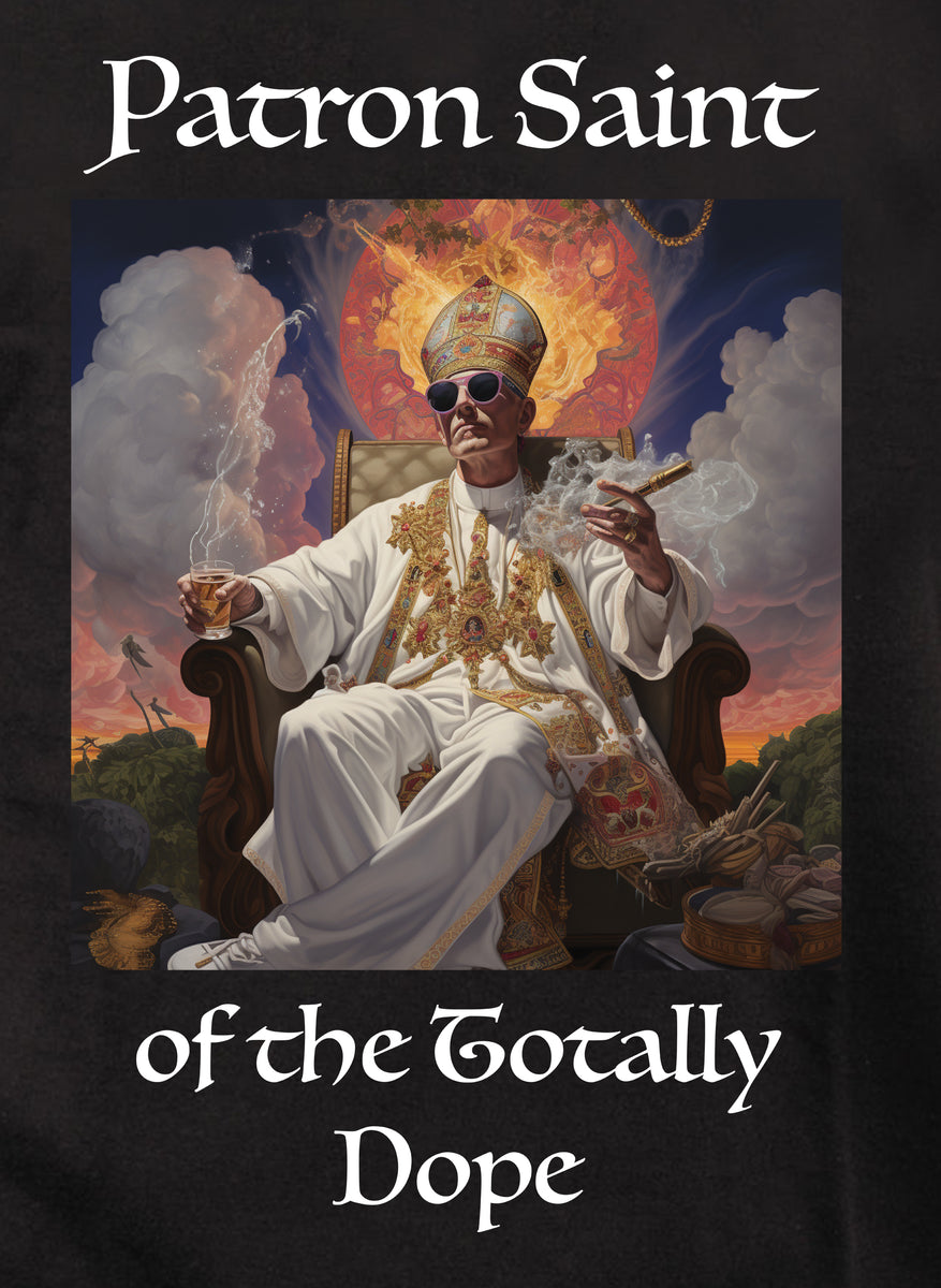 Patron Saint of the Totally Dope Kids T-Shirt – Five Dollar Tee Shirts