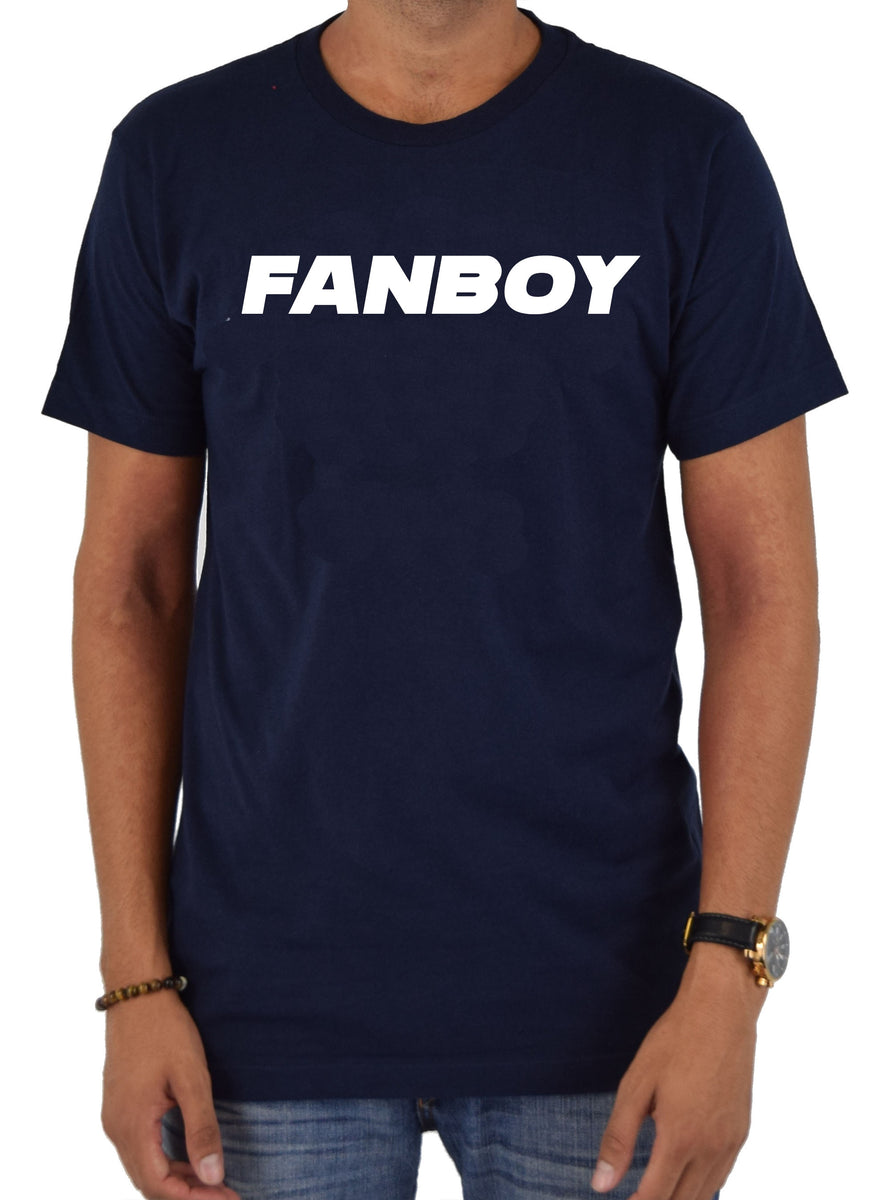 Fanboy T-Shirt – Five Dollar Tee Shirts